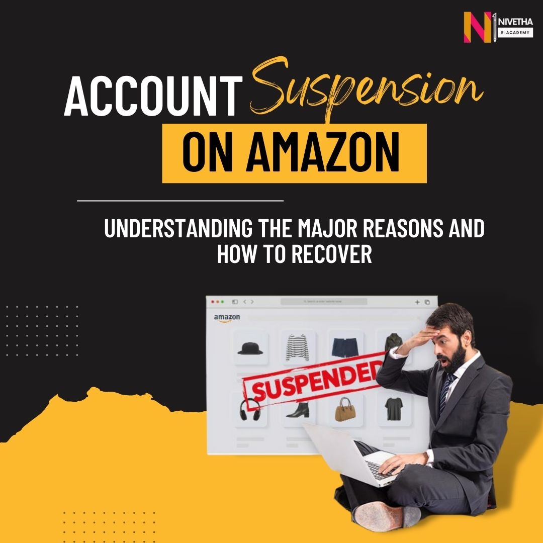 What Causes Amazon Account Suspension and How Can You Recover?