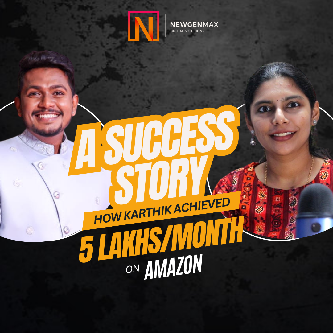 Karthik's Success Story: Rs 5 Lakhs Per Month on Amazon