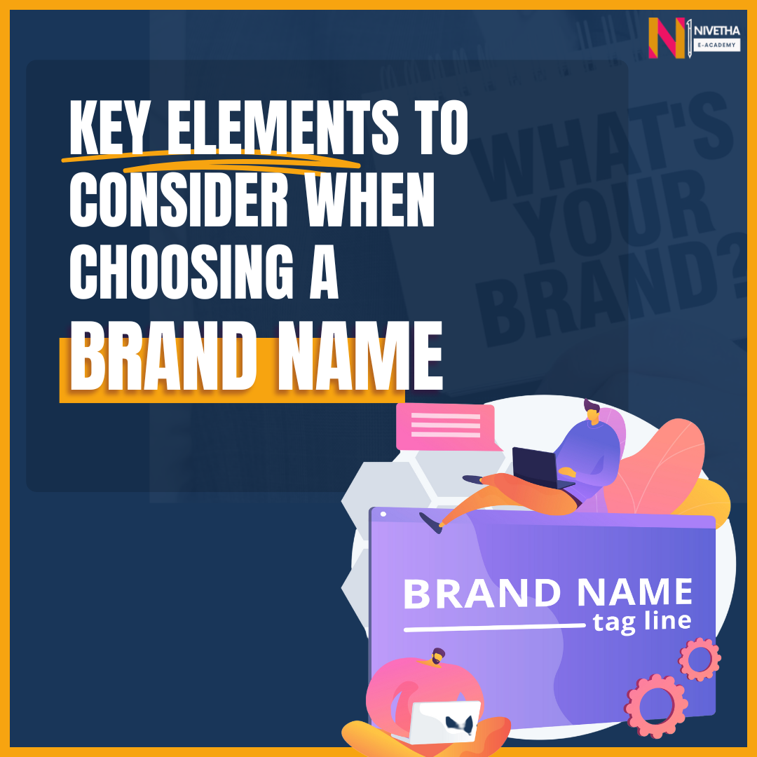 Choosing Brand Name for Business-6 Best Elements to Consider