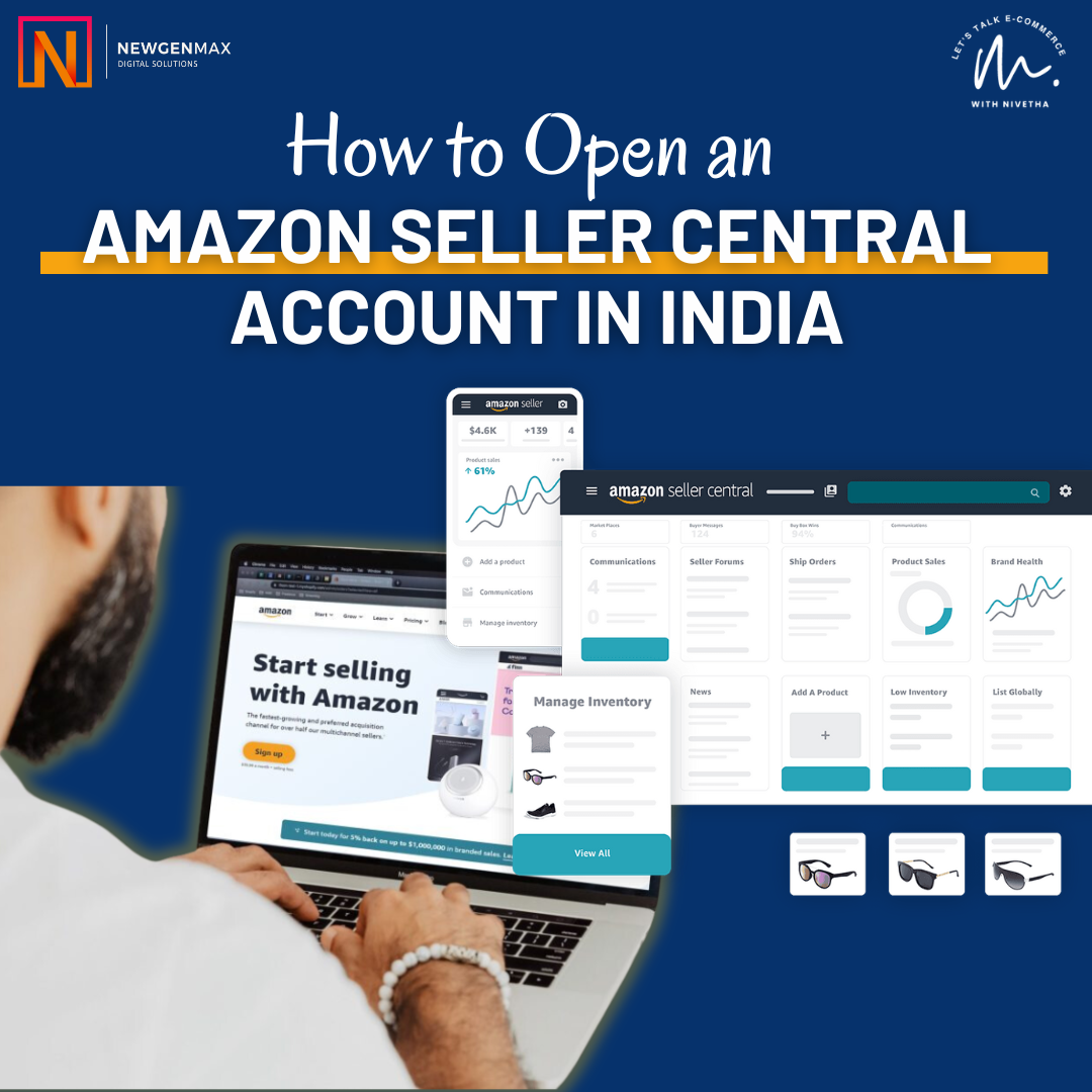 How to Open Amazon Seller Central Account India:9 Top Steps