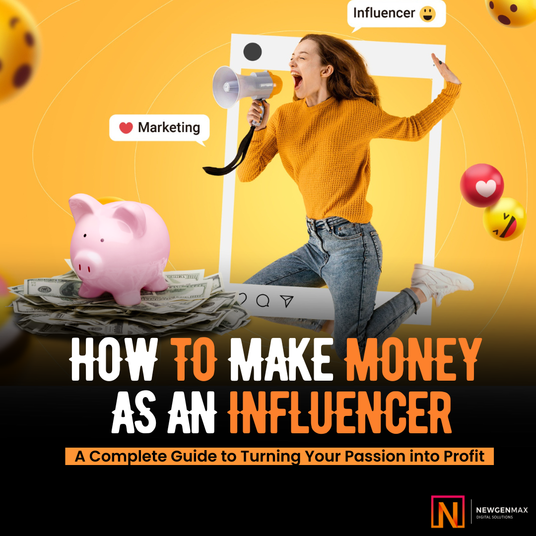 Make Money As An Influencer-5 Steps To Become Top Influencer